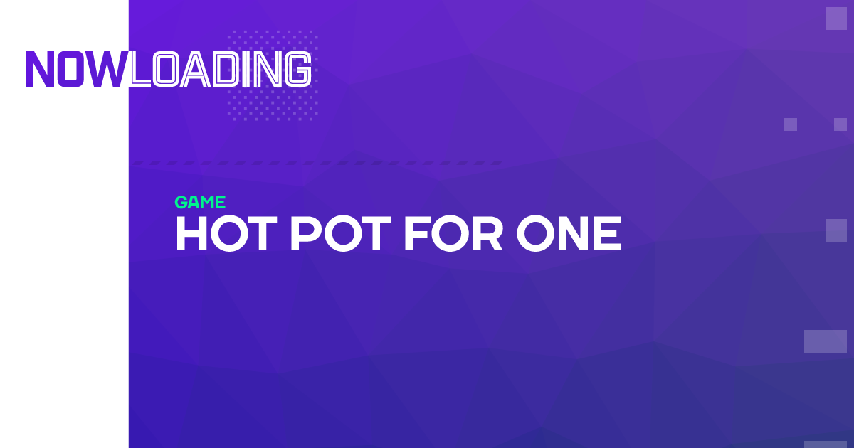 Hot Pot For One | NowLoading